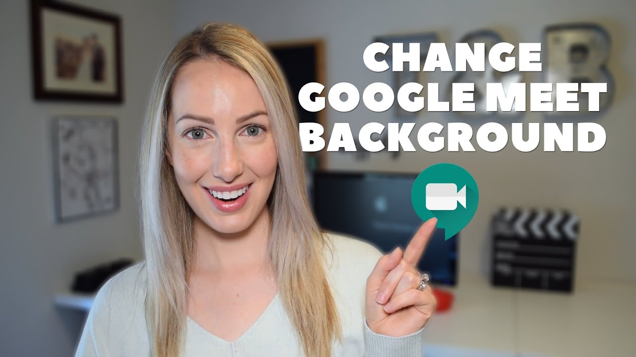 How To Change Background In Google Meet Google Meet Features Video Call